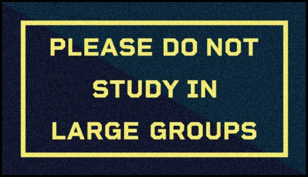 Do Not Study in Large Groups Floor Mats are essential business mats by ...